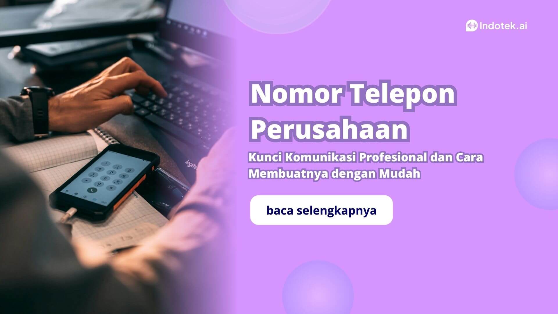 Nomor Telepon Perusahaan: Kunci Komunikasi Profesional dan Cara ...
