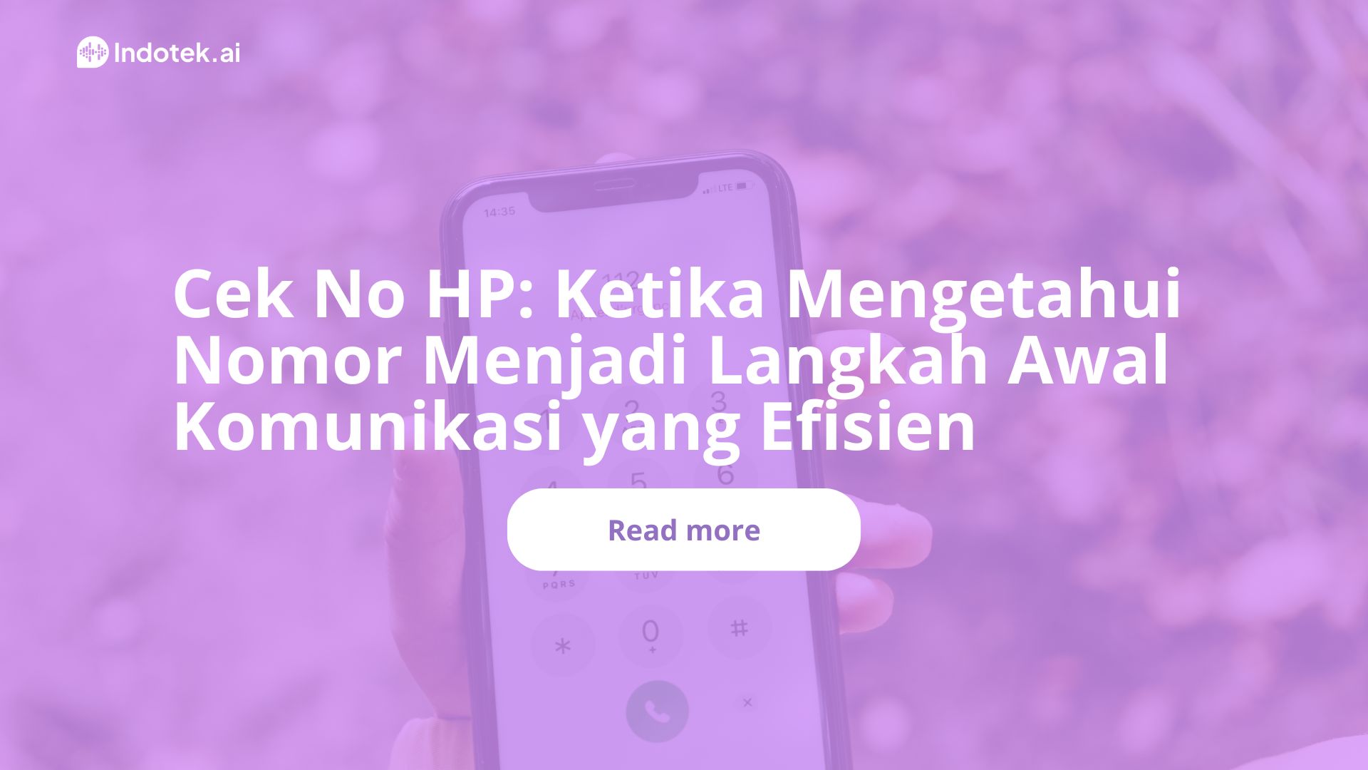 Cek No HP: Ketika Mengetahui Nomor Menjadi Langkah Awal Komunikasi yang ...